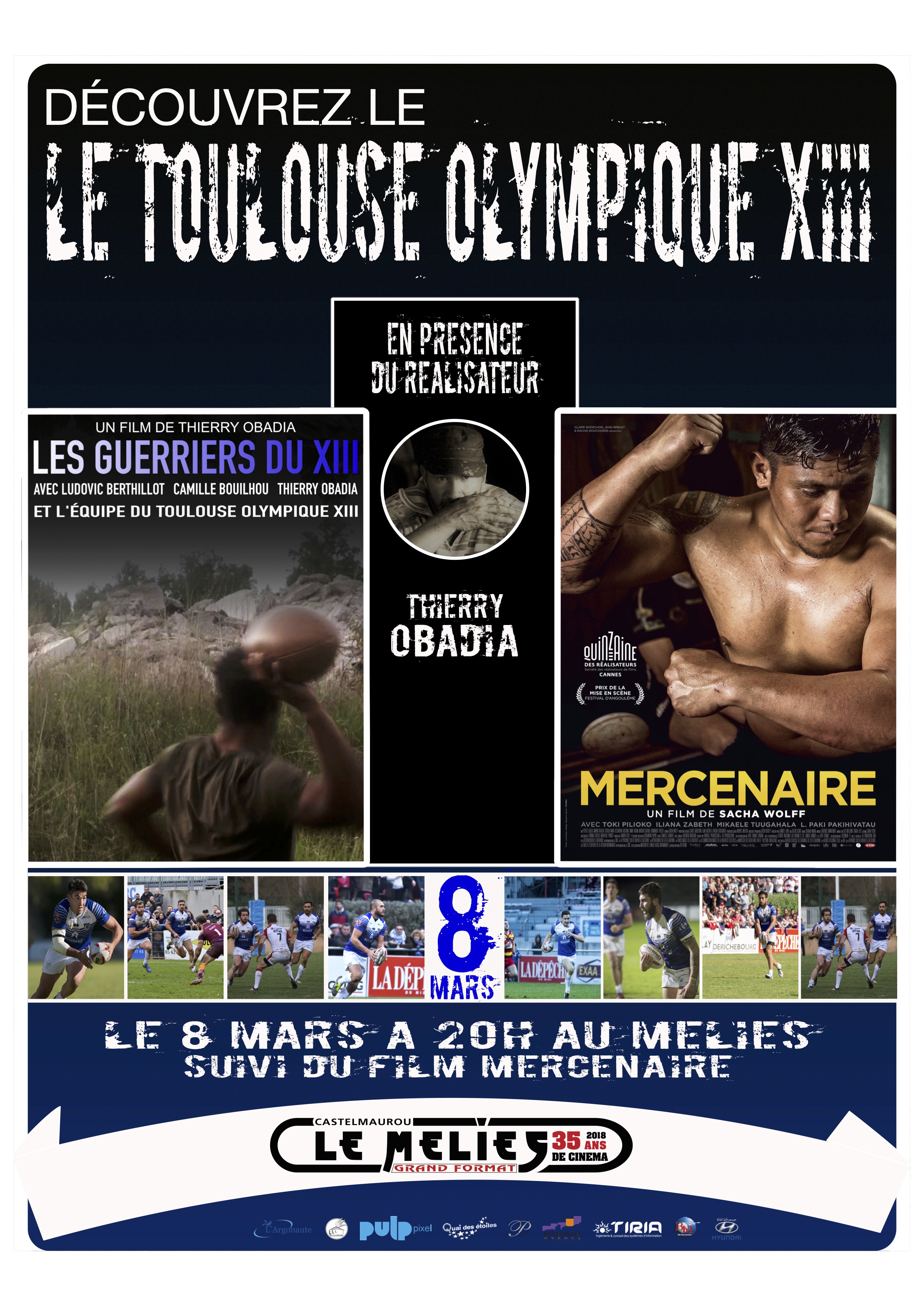 'Les Guerriers du XIII' au cinéma - Toulouse Olympique XIII