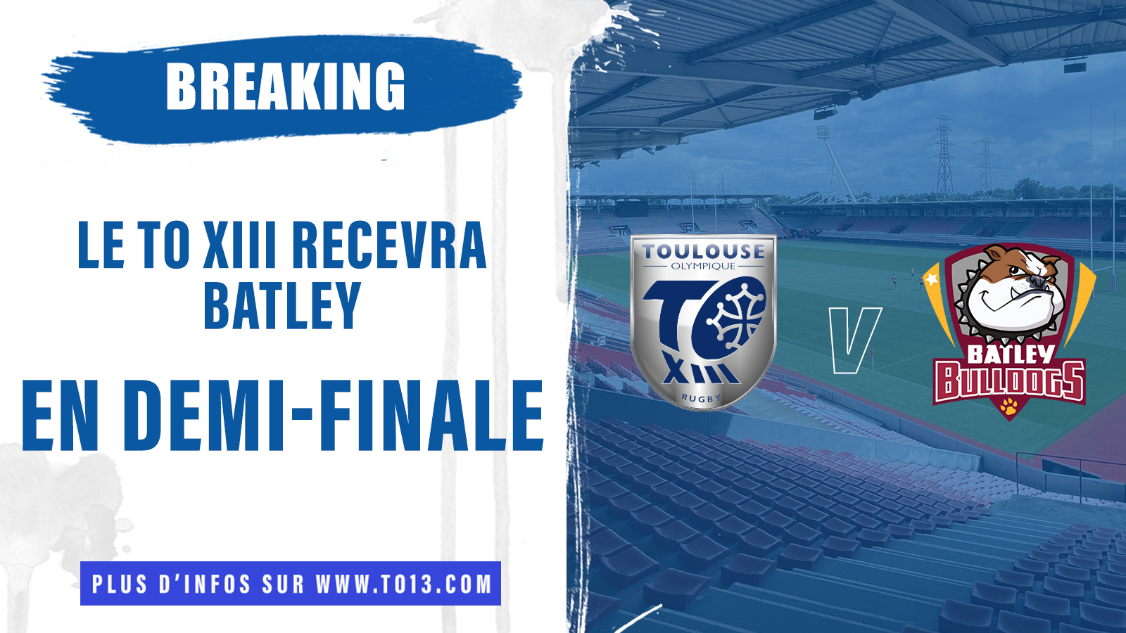 TO XIII v Batley en demi-finale - Toulouse Olympique